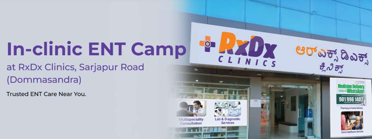 ENT Camp in Sarjapur Road (Dommasandra) | 50% Off ENT Consults ...